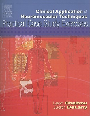 Clinical Application of Neuromuscular Techniques Practical Case Study ...
