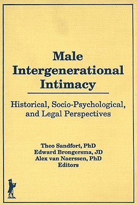 Male Intergenerational Intimacy: Historical, Socio-Psychological, and ...