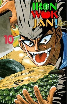 Iron Wok Jan, Volume 10 by Shinji Saijyo | Goodreads
