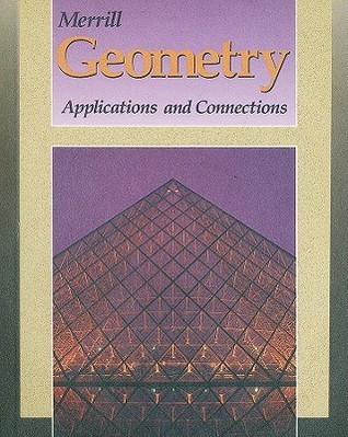 Geometry: Applications and Connections by McGraw-Hill Education | Goodreads