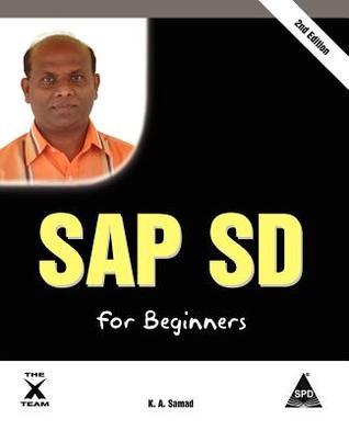 SAP SD for Beginners by K.A. Samad | Goodreads