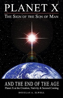 Planet X, the Sign of the Son of Man, and the End of the Age: Planet X ...