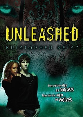 Unleashed by Kristopher Reisz | Goodreads