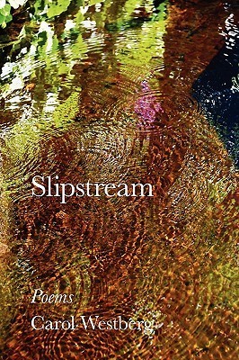 Slipstream by Carol Westberg | Goodreads