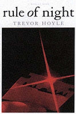 Rule of Night by Trevor Hoyle | Goodreads