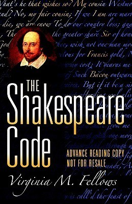The Shakespeare Code by Virginia M. Fellows | Goodreads