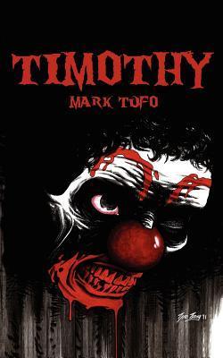 Timothy by Mark Tufo | Goodreads