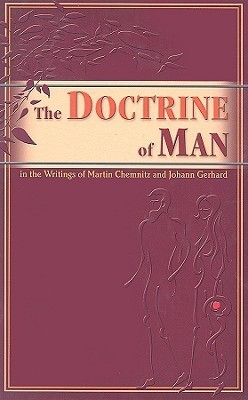 The Doctrine of Man by Herman Preus | Goodreads