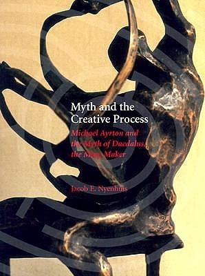 Myth and the Creative Process: Michael Ayrton and the Myth of Daedalus ...