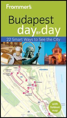 Frommer's Budapest Day By Day by Robert Smyth | Goodreads