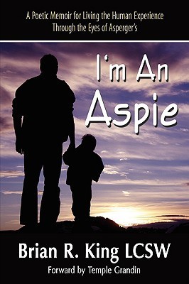 Im an Aspie: A Poetic Memoir for Living the Human Experience Through ...