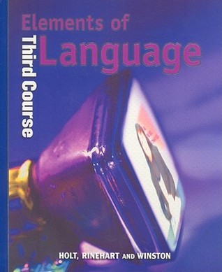 Holt Elements of Language: Student Edition Grade 9 2001 by RINEHART AND ...