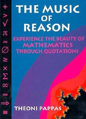 The Music of Reason: Experience the Beauty of Mathematics Through ...
