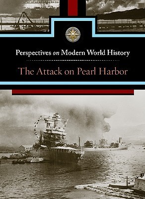 The Attack on Pearl Harbor by David M. Haugen | Goodreads