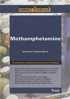 Methamphetamine (Compact Research Series) by Emma Carlson Berne | Goodreads