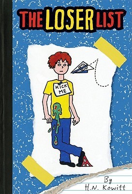 The Loser List (Loser List, 1) by H.N. Kowitt | Goodreads