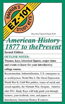 American History, 1877 to the Present by Mary Jane Capozzoli Ingui ...