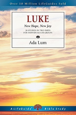 Luke: New Hope, New Joy : 26 Studies in 2 Parts for Individuals or ...