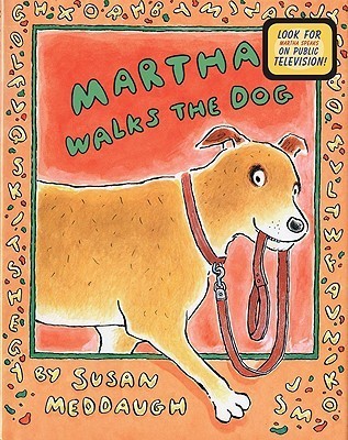 Martha Walks the Dog (Martha Speaks) by Susan Meddaugh | Goodreads
