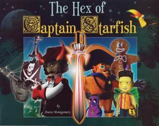 The Hex of Captain Starfish by Aneta Montgomery | Goodreads