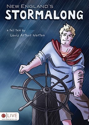 New England's Stormalong by Louis Norton | Goodreads