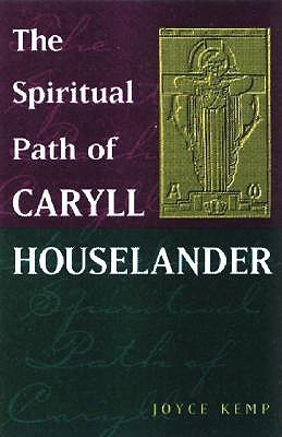 The Spiritual Path of Caryll Houselander by Joyce Kemp | Goodreads