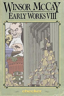 Early Works, Vol. 8 by Winsor McCay | Goodreads