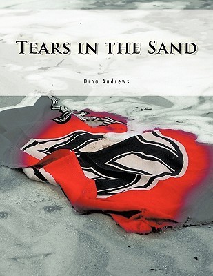Tears in the Sand by Dina Andrews | Goodreads