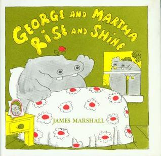 George and Martha Rise and Shine by James Marshall | Goodreads