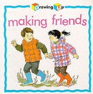 Making Friends by Janine Amos | Goodreads
