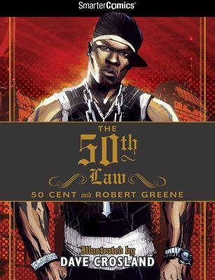 The 50th Law (Smartercomics) by 50 Cent | Goodreads