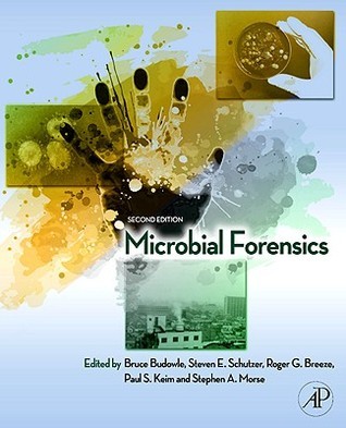 Microbial Forensics by Bruce Budowle | Goodreads