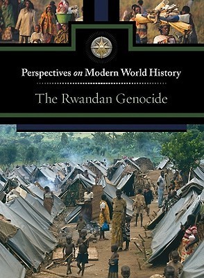The Rwandan Genocide by Gale Editor | Goodreads
