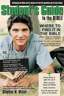 The Student's Guide To The Bible by Stephen M. Miller | Goodreads