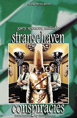 Strangehaven: Conspiracies by Gary Spencer Millidge | Goodreads