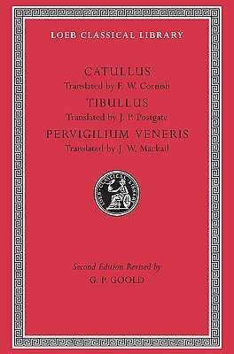 Catullus. Tibullus. Pervigilium Veneris by Catullus | Goodreads