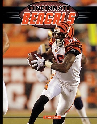 Cincinnati Bengals (Inside the NFL) by Martin "Marty" Gitlin | Goodreads