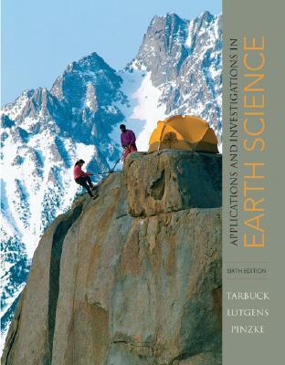 Applications and Investigations in Earth Science by Edward J. Tarbuck ...