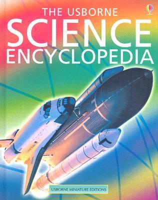 The Usborne Science Encyclopedia (Encyclopedias) by Annabel Craig ...
