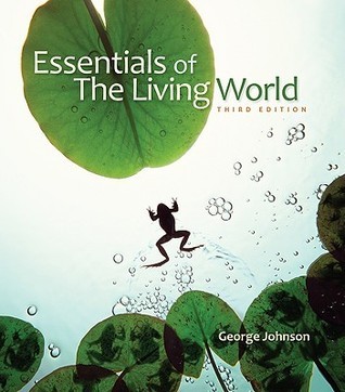 Essentials of The Living World by George B. Johnson | Goodreads