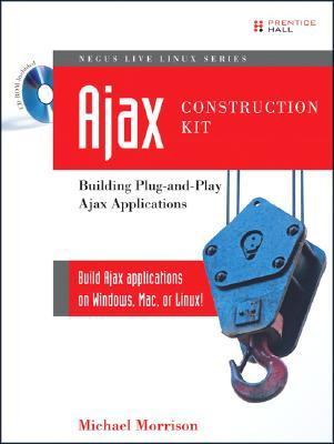 Ajax Construction Kit: Building Plug-and-play Ajax Applications by ...