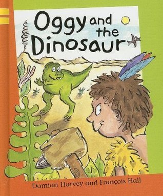 Oggy And The Dinosaur by Damian Harvey | Goodreads
