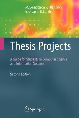 Thesis Projects: A Guide for Students in Computer Science and ...