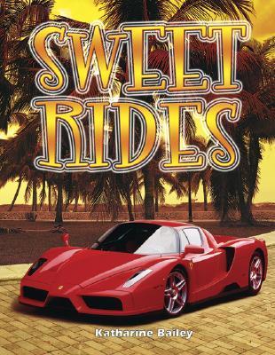 Sweet Rides (Automania!) by Katharine Bailey | Goodreads