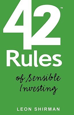 42 Rules of Sensible Investing: A Practical, Entertaining and ...