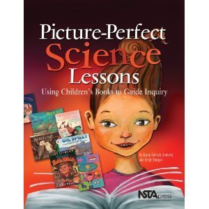 Picture-Perfect Science Lessons: Using Children's Books To Guide ...