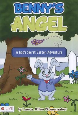 Benny's Angel by Laura Allen Nonemaker | Goodreads