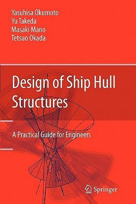 Design of Ship Hull Structures: A Practical Guide for Engineers by ...