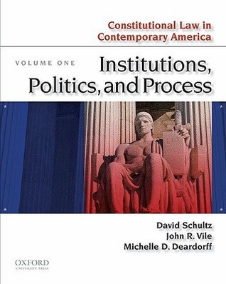 Constitutional Law in Contemporary America, Vol. 1: Institutions ...