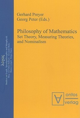 Philosophy of Mathematics: Set Theory, Measuring Theories, and ...